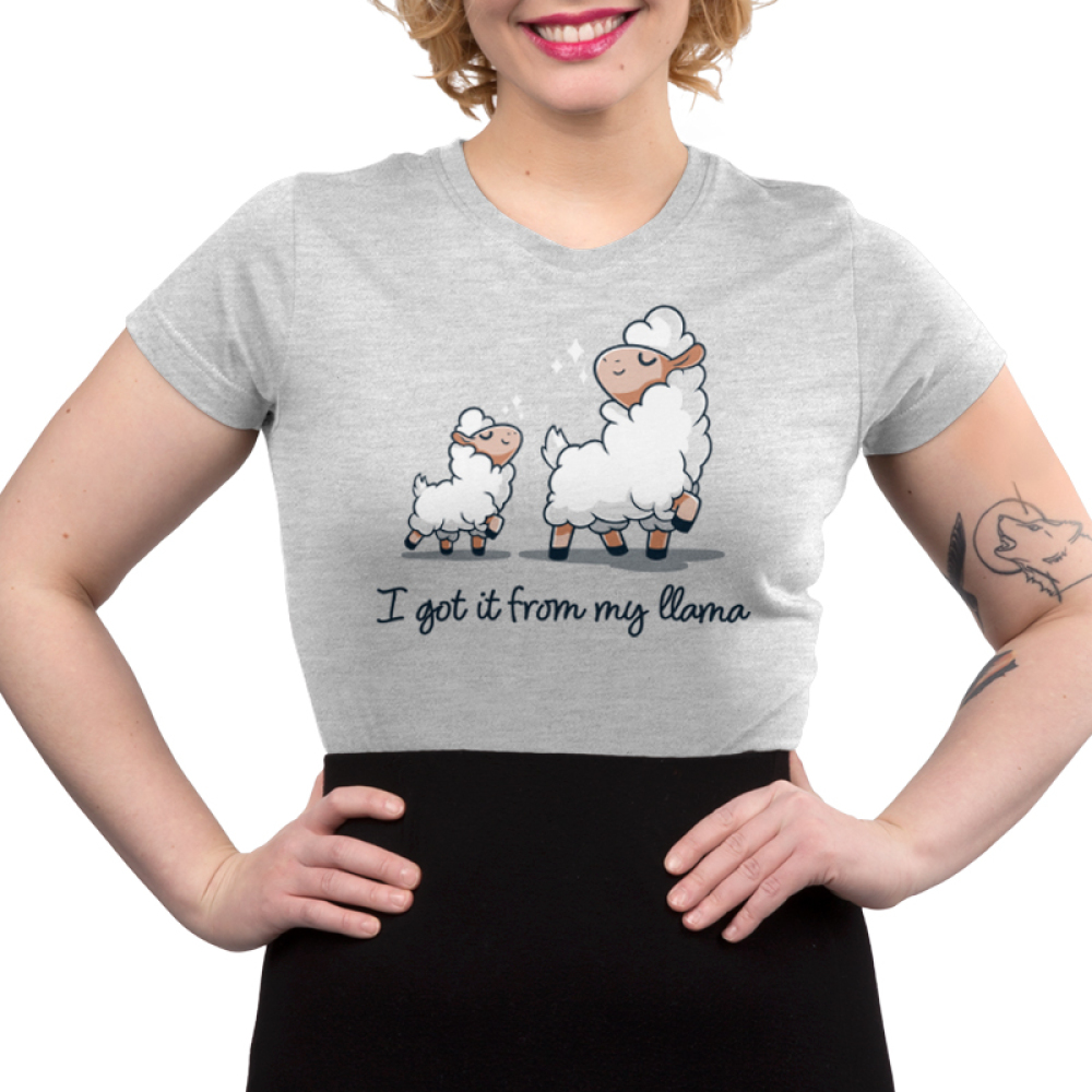 I Got it From My Llama | Funny, cute & nerdy t-shirts - TeeTurtle