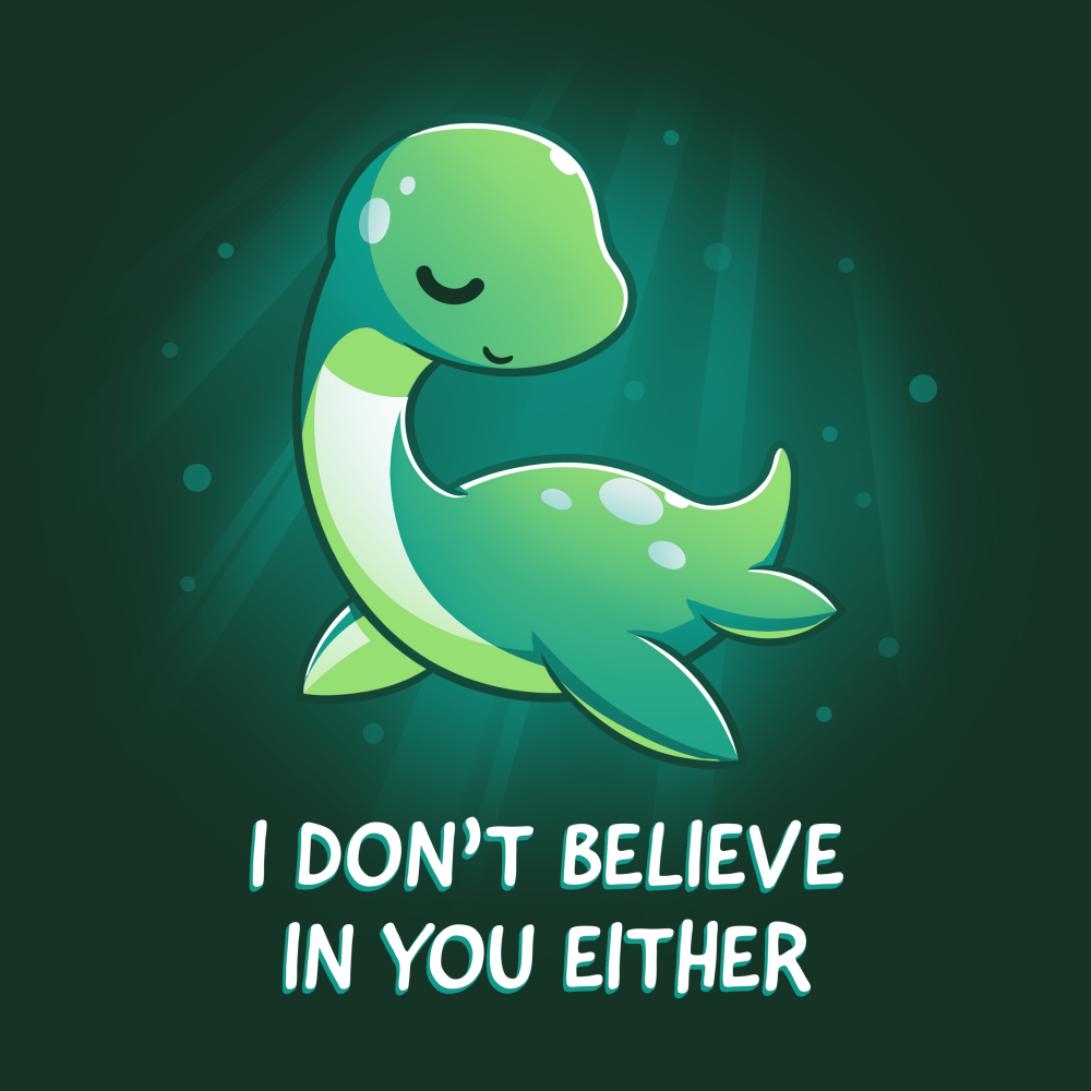 I Don t Believe In You Either Funny Cute Nerdy T shirts TeeTurtle I Don t Believe In You Either Funny Cute Nerdy T shirts TeeTurtle